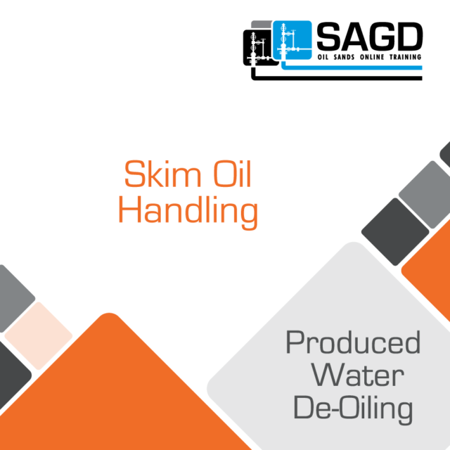 Produced Water De-Oiling: SAGD Oil Sands Online Training – Contendo